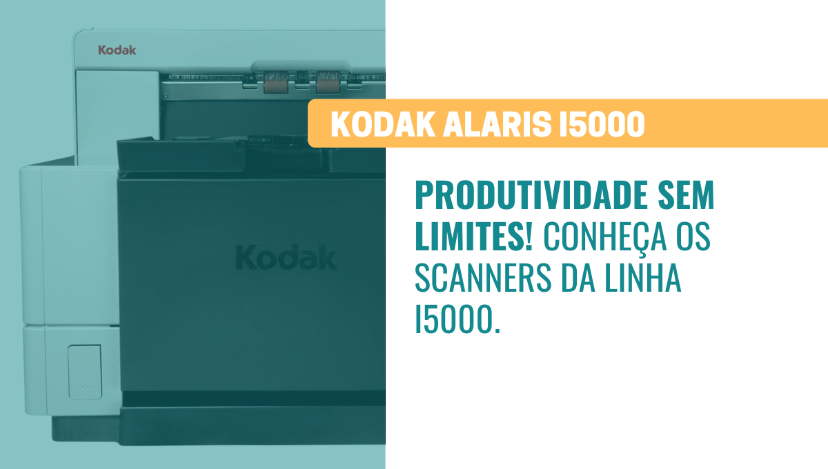 Os mais rápidos do mercado! Scanners Kodak Alaris i5000 - Netscan ...