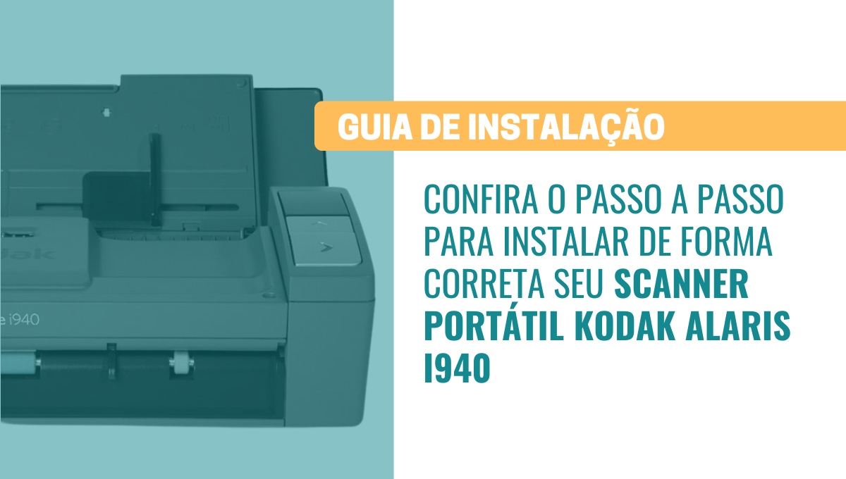 Tutorial de instalação do Scanner Portátil Kodak Alaris i940 - Netscan ...