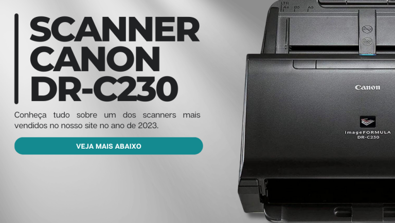 Tudo o que você precisa saber sobre o Scanner Canon DR-C230 | Netscan