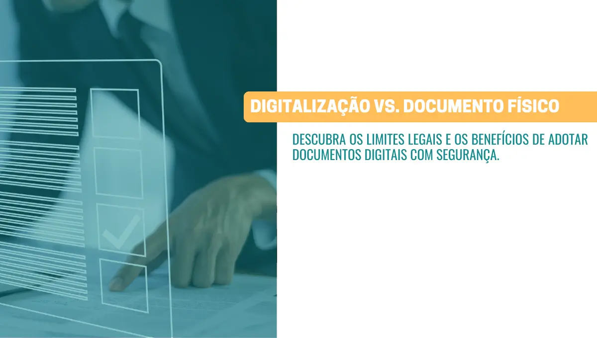 A digitalização substitui o documento físico? - Netscan Digital ...