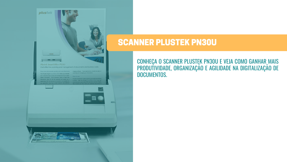 Scanner de rede para empresas: por que o Plustek PN30U é a escolha ...